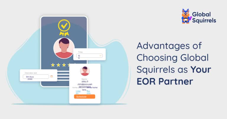 Benefits of Choosing Global Squirrels as Your EOR Partner