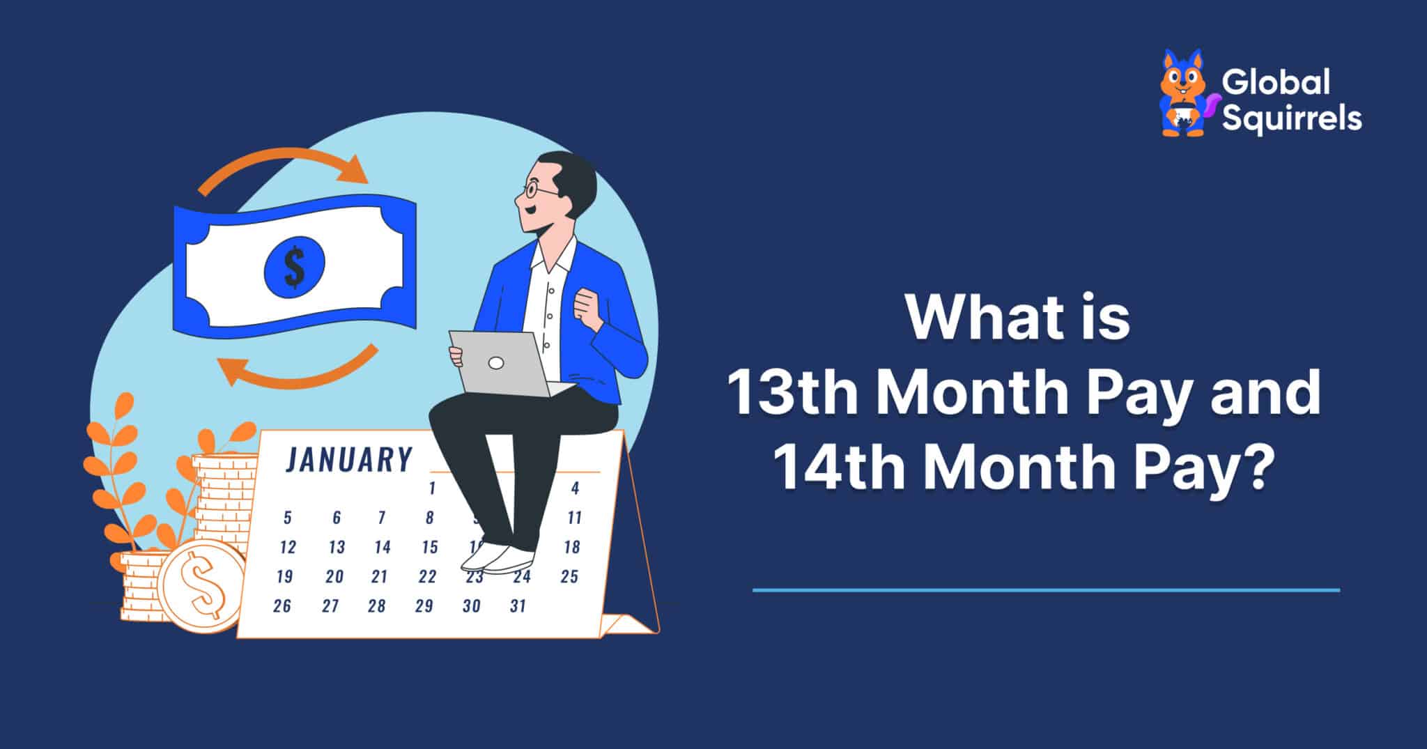 What Is 13th and 14th Month Pay? | Global Squirrels