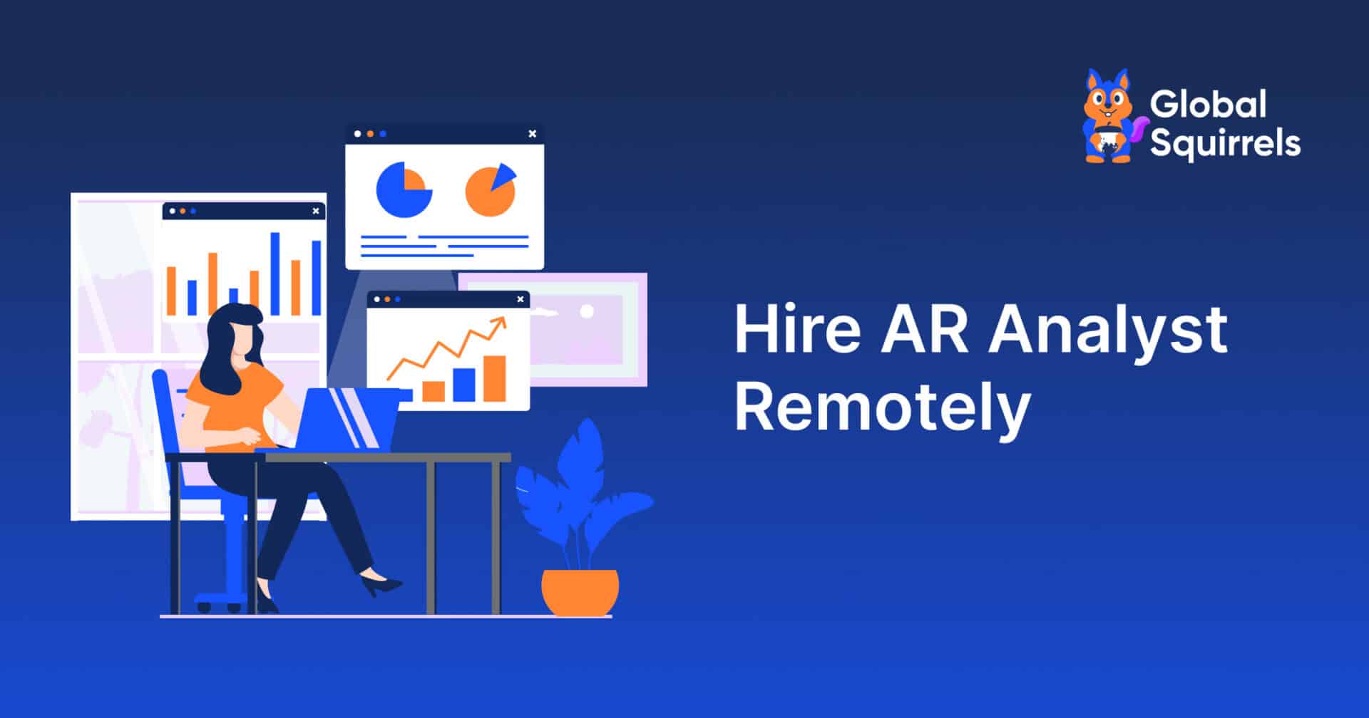 Hire AR Analyst Remotely | Global Squirrels