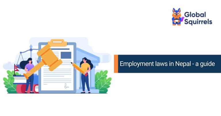 Employment Laws in Nepal | Global Squirrels