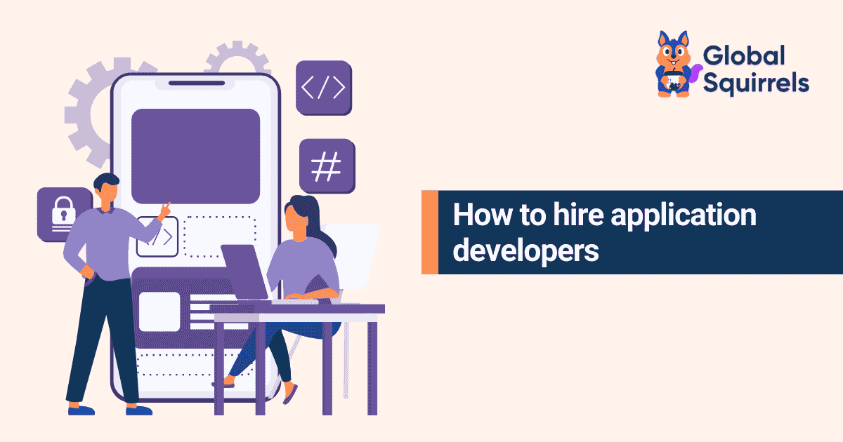 How to Hire Application Developers for Enterprise Projects